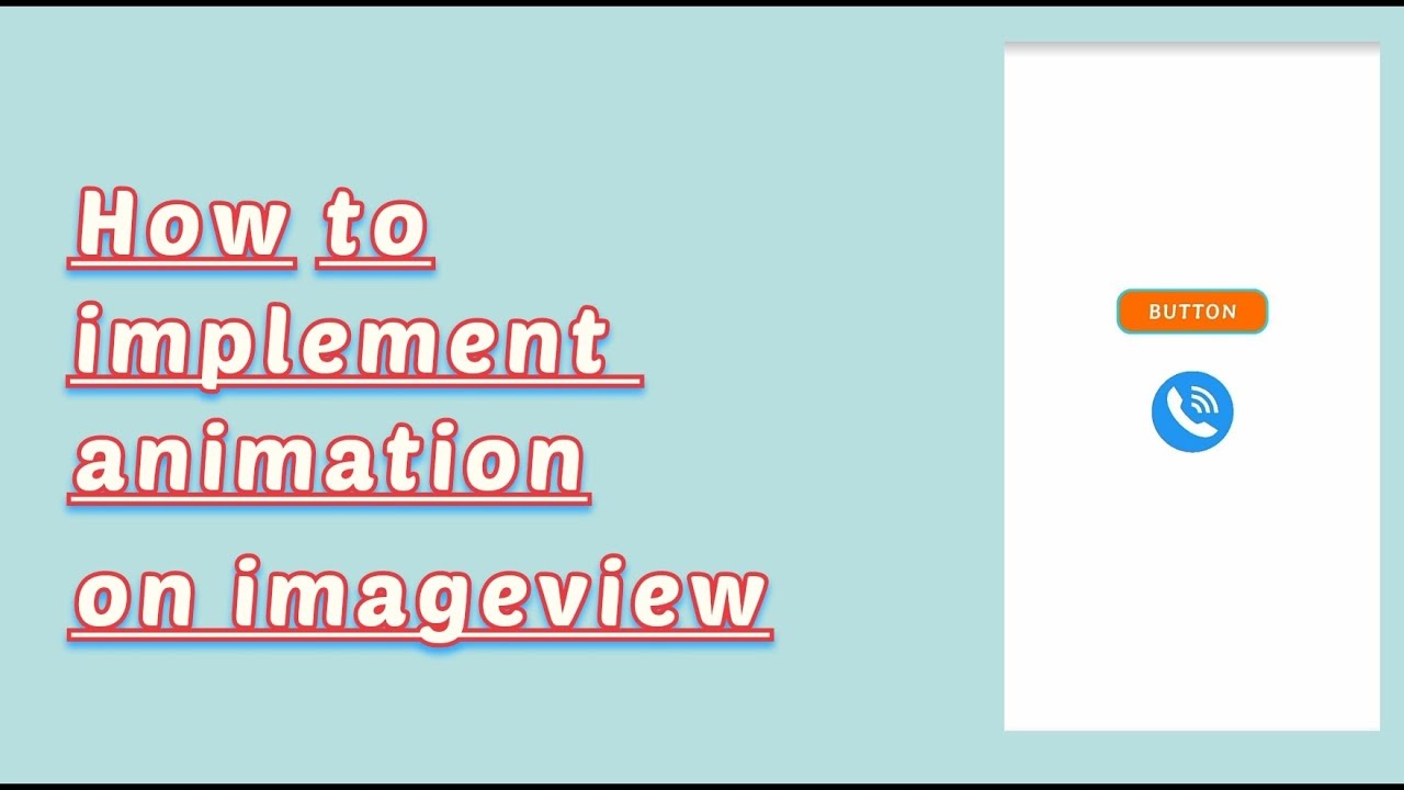 How to implement animation on Image view - Android Studio Tutorial