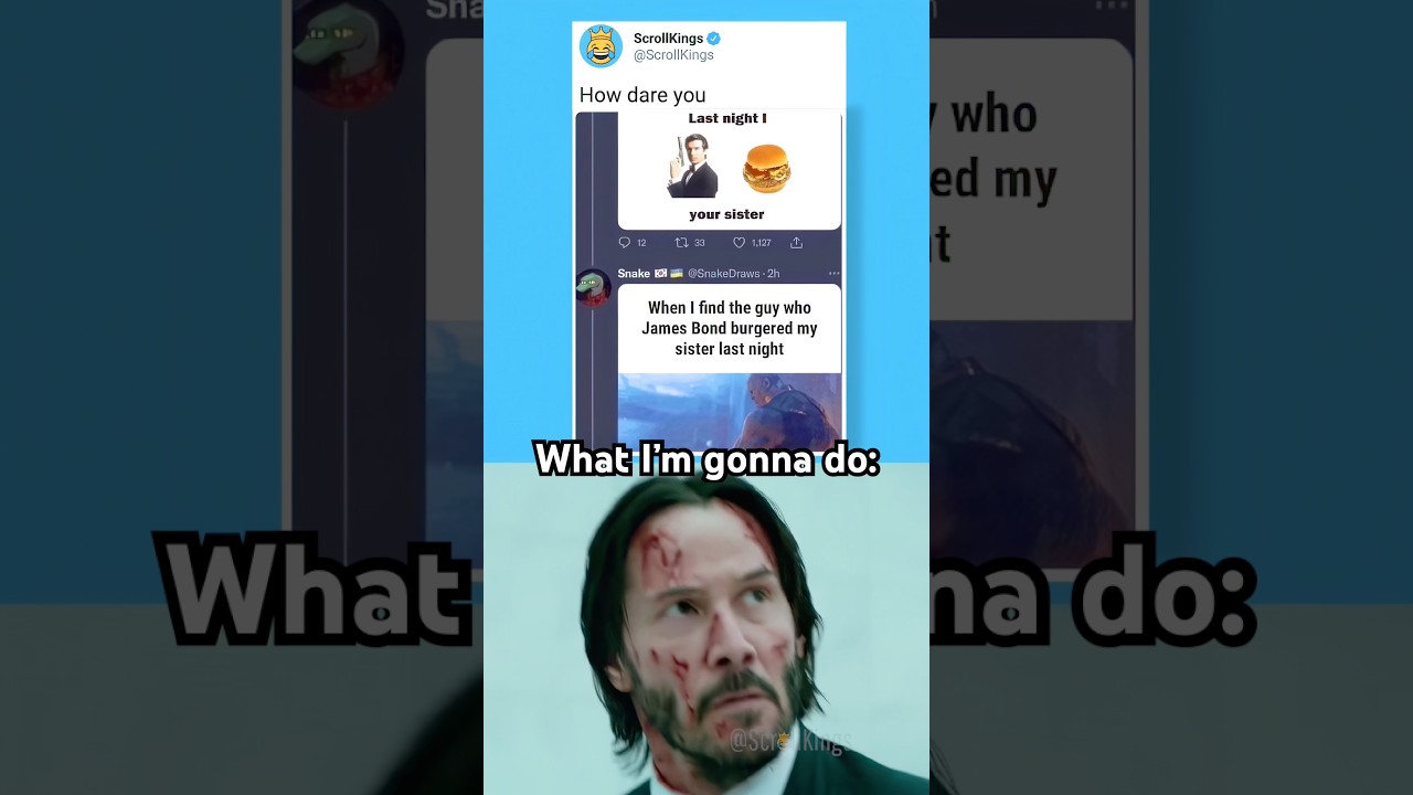 James Bond and John Wick 🔫