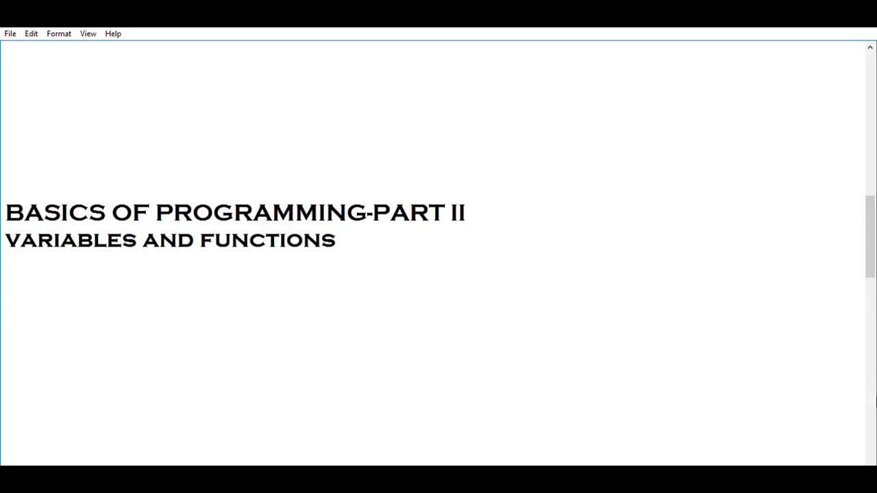 Basic Programming for Beginners - Part 2 [Variables and Functions] [Data types]