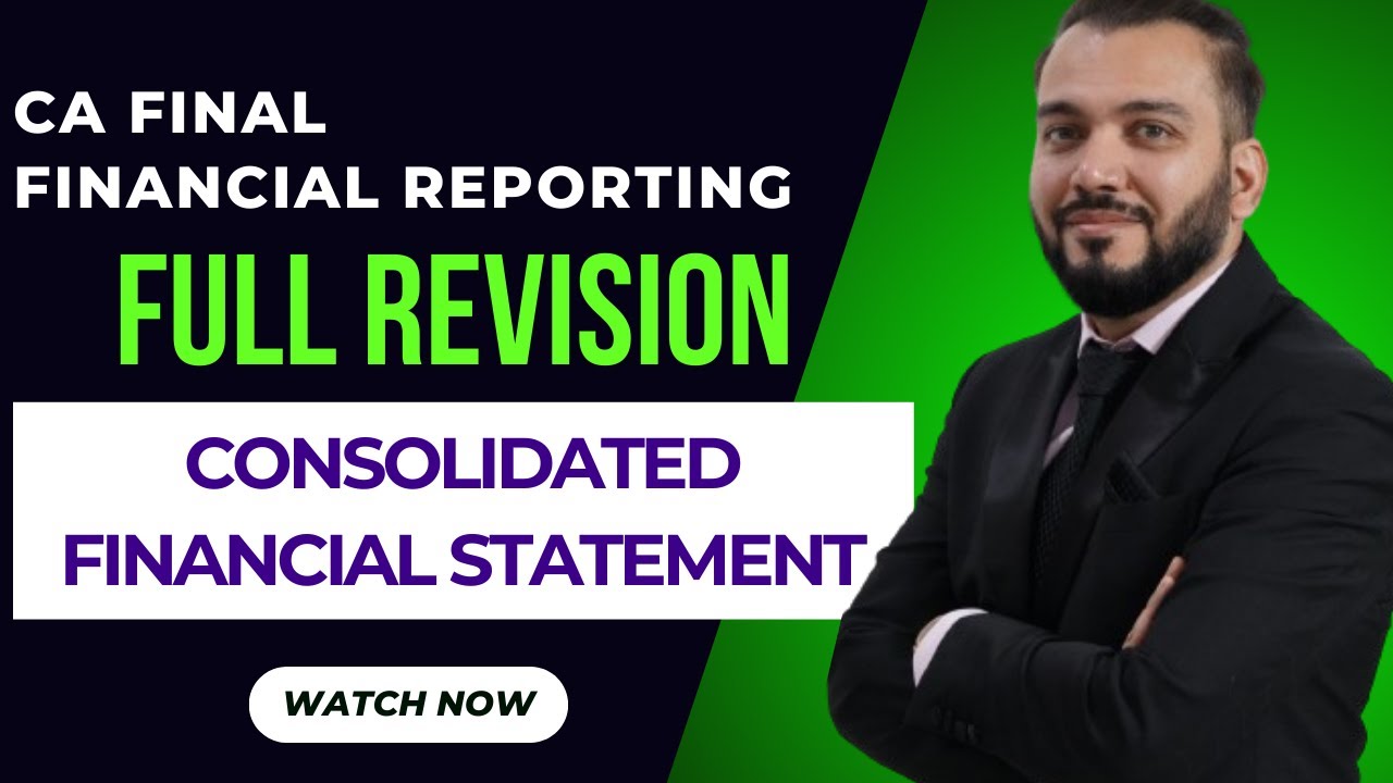 Full Revision with Questions | Consolidated Financial Statement | CA Final FR