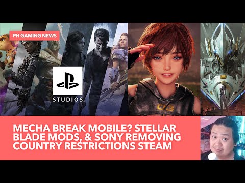 Mecha BREAK Mobile? Stellar Blade Mods, & Sony removing country restrictions Steam PS Games