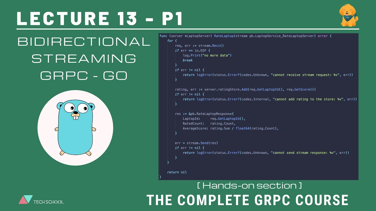 [gRPC #13.1] Implement bidirectional-streaming gRPC - Golang