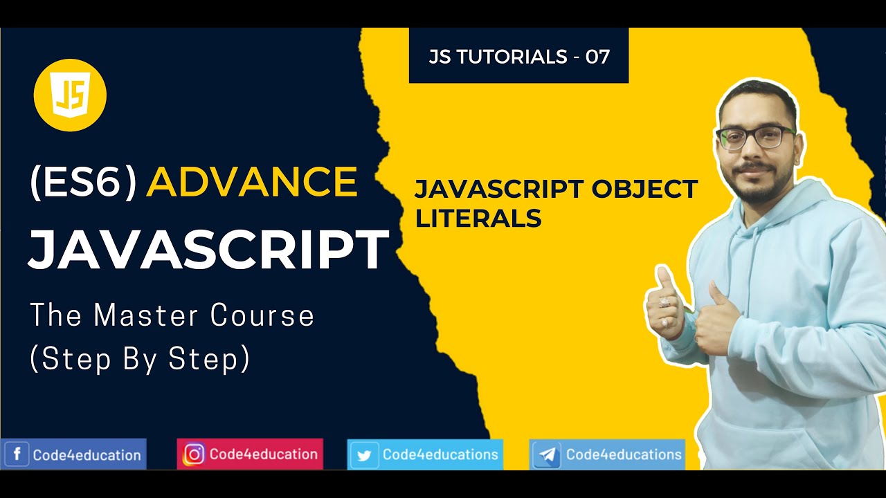 #7 Advance JavaScript Object Literals Tutorial  In Hindi | Advance JavaScript Tutorial In Hindi