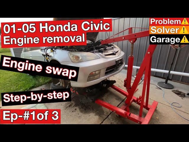 Step-by-Step Guide to Removing the Engine from a 2001-2005 Honda Civic ...
