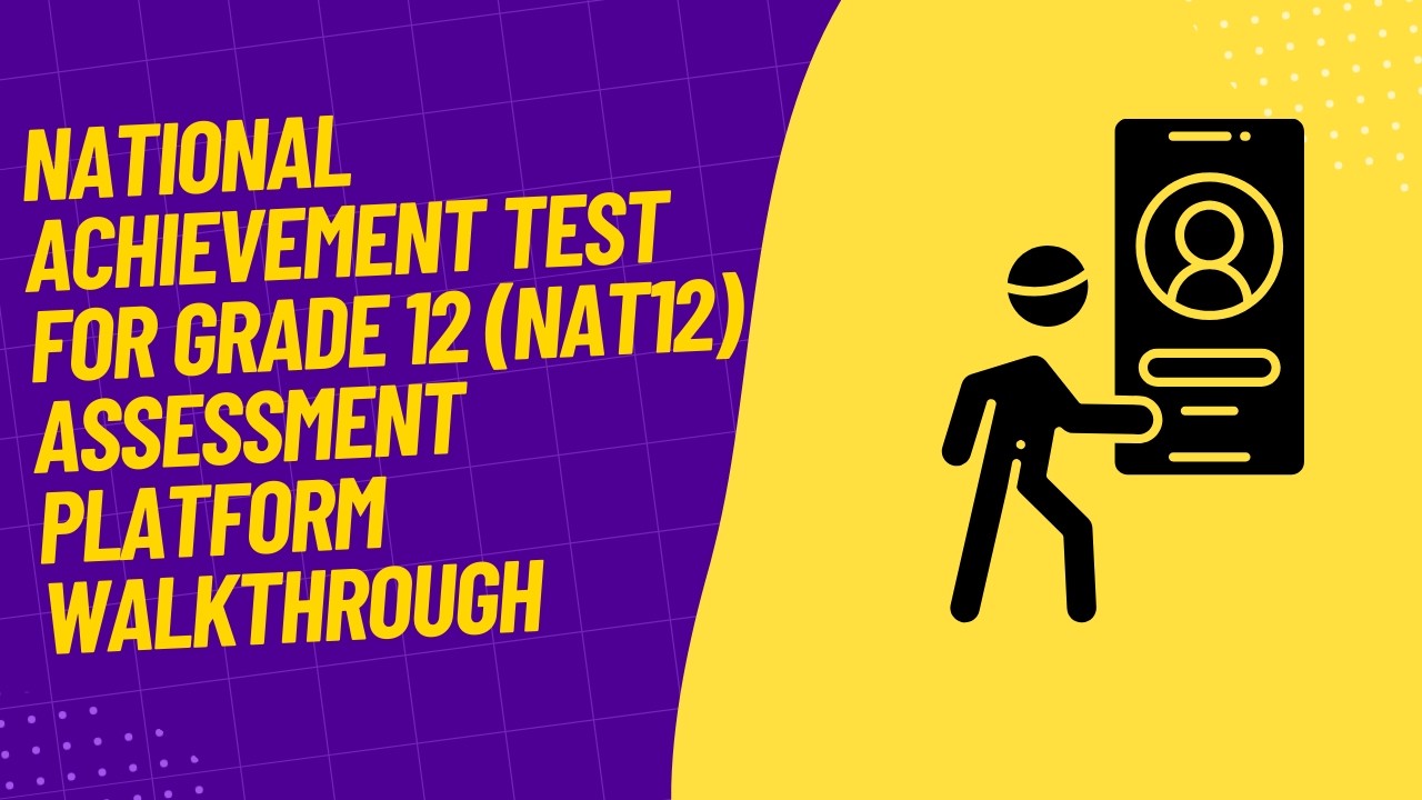 National Achievement Test for Grade 12 (NAT12) Assessment Platform Walkthrough