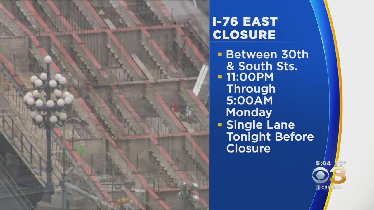 Portion Of Schuylkill Expressway To Be Closed This Weekend