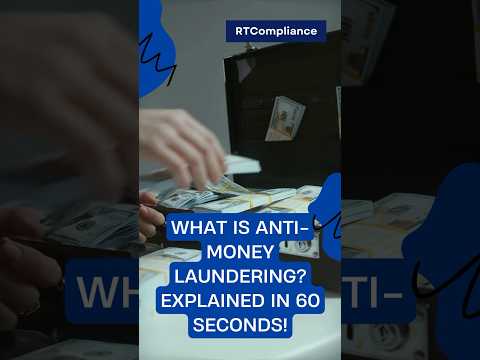What is Anti-Money Laundering? Explained in 60 Seconds! | #antimoneylaundering #amlcompliance