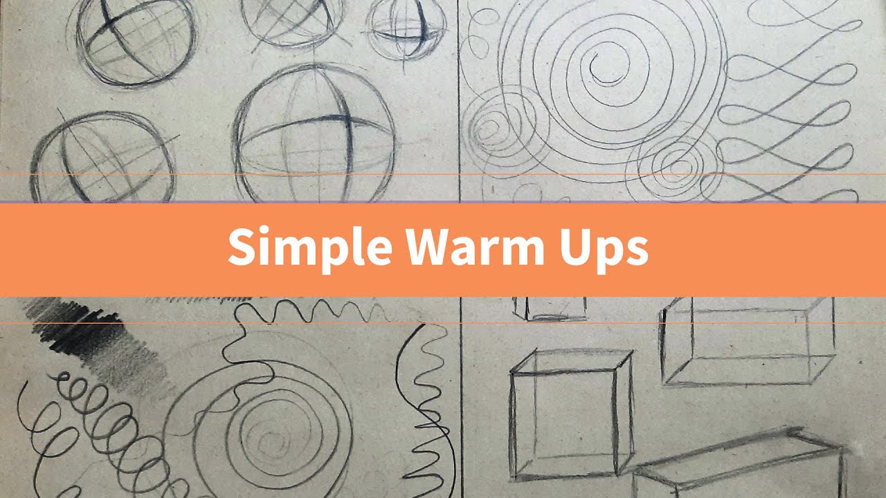 Enhance Your Art With Drawing Warm Up Exercises | Simple Warm Ups | Drawing
