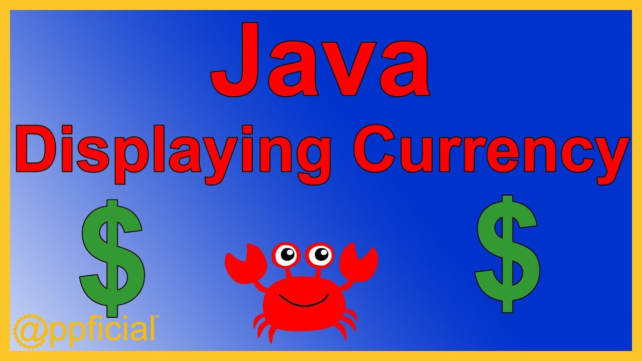 Displaying Currency in Java using printf and the DecimalFormat Class - Java Programming - Appficial