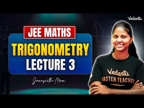 JEE 2026 | Trigonometry Lecture 3 | JEE Maths in Tamil | Janasruthi Ma'am