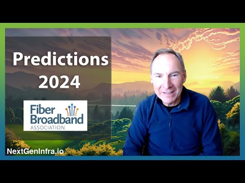 #NGIPredictions2024: Fiber Broadband Deployments in 2024