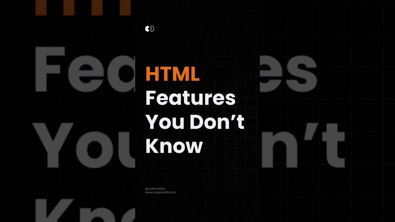 Do you know these HTML features?