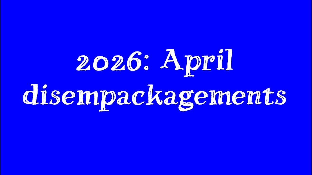 2026 April disempackagements