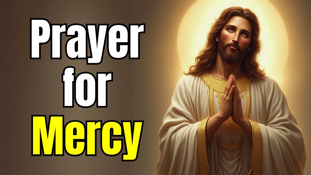 Prayer for Mercy | Psalm 62 | Jesus Prayers