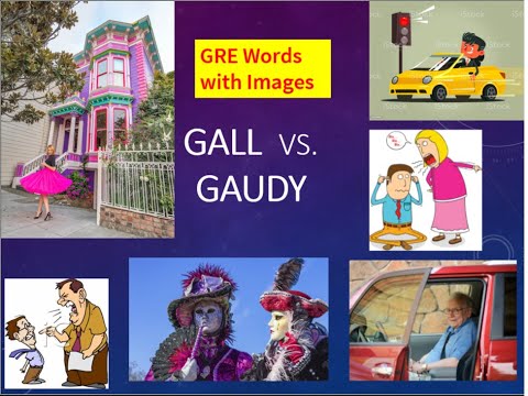 GALL Meaning| GAUDY Meaning | confusing GRE words with images | gre vocabulary