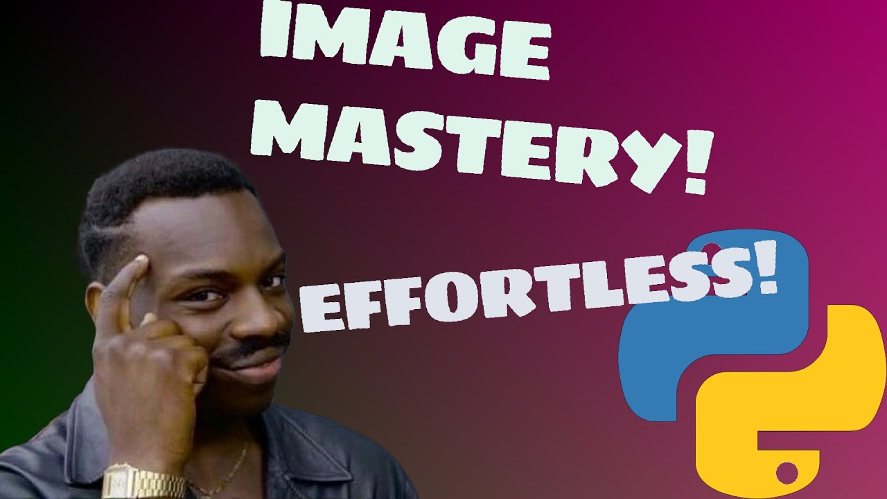 Python Working with Images: Pillow and OpenCV