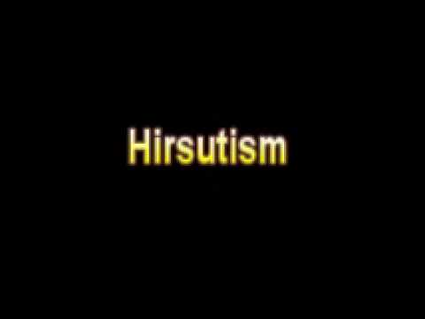 What Is The Definition Of Hirsutism - Medical Dictionary Free Online Terms