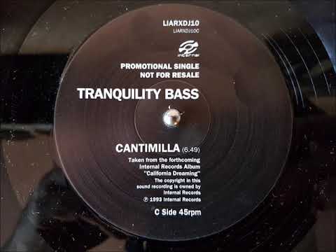 tranquility bass cantamilla