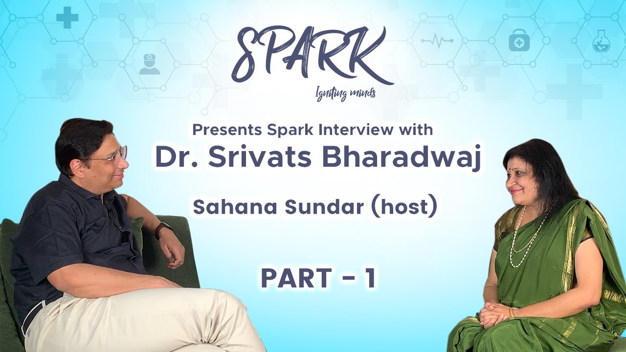 Spark Interviews/Prof. Dr. Srivats Bharadwaj/Sahana Sundar (Host) on innovation in Dentistry part-1