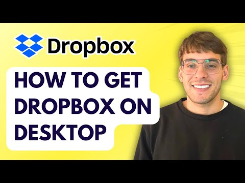 How to Get Dropbox on Desktop [2025 Guide]