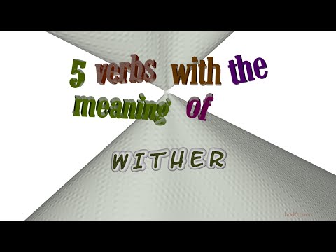 wither - 6 verbs meaning wither (sentence examples)