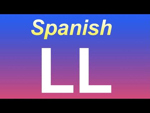 How to Pronounce LL in Spanish (Alphabet, Abecedario, Alfabeto Español)