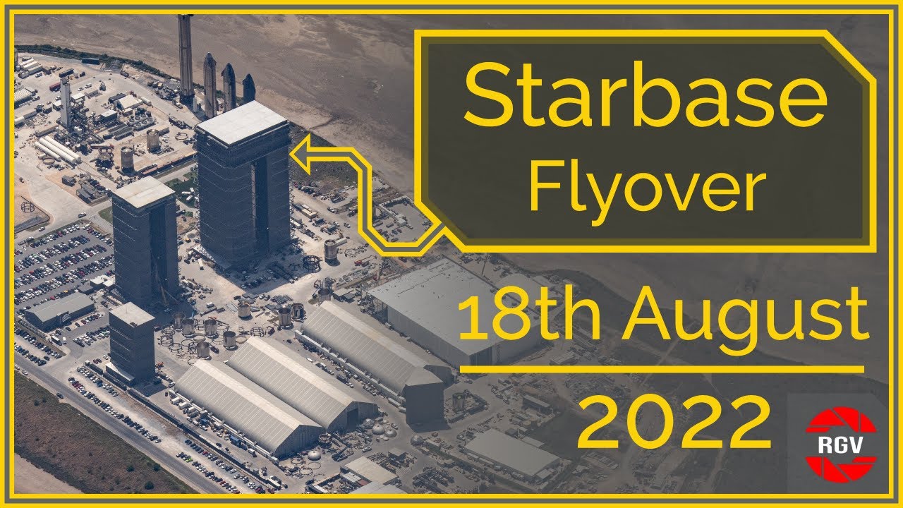 SpaceX Starbase, Tx Flyover August 18