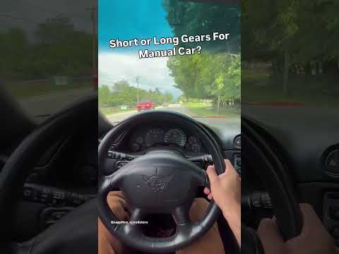 Short or Long Gears For Manual Car