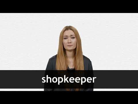 SHOPKEEPER definition and meaning | Collins English Dictionary