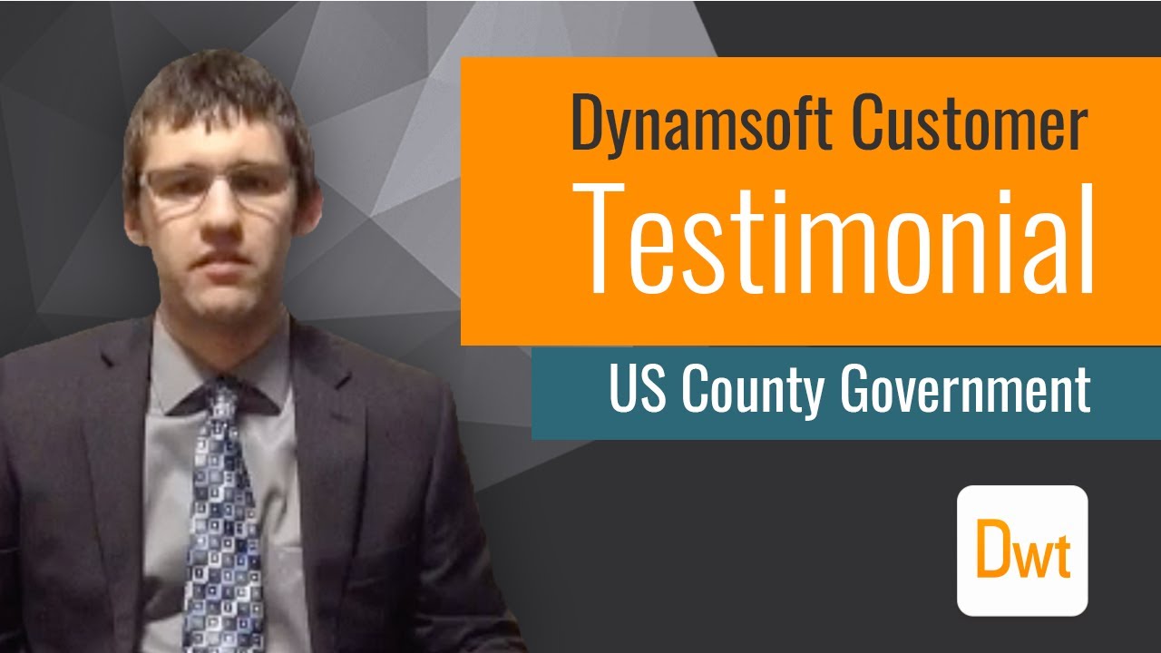 Dynamsoft Customer Testimonial | US County Government