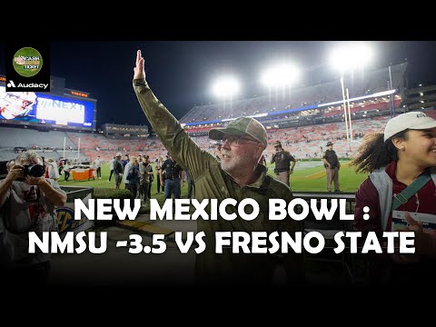 New Mexico Bowl : NMSU -3.5 vs Fresno State | Cash the Ticket