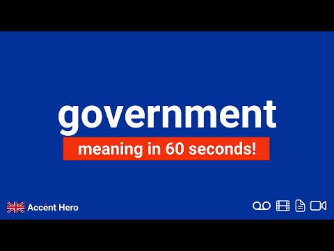 GOVERNMENT - Meaning and Pronunciation