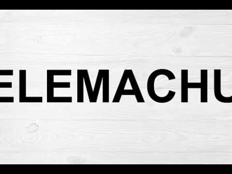 How To Pronounce Telemachus