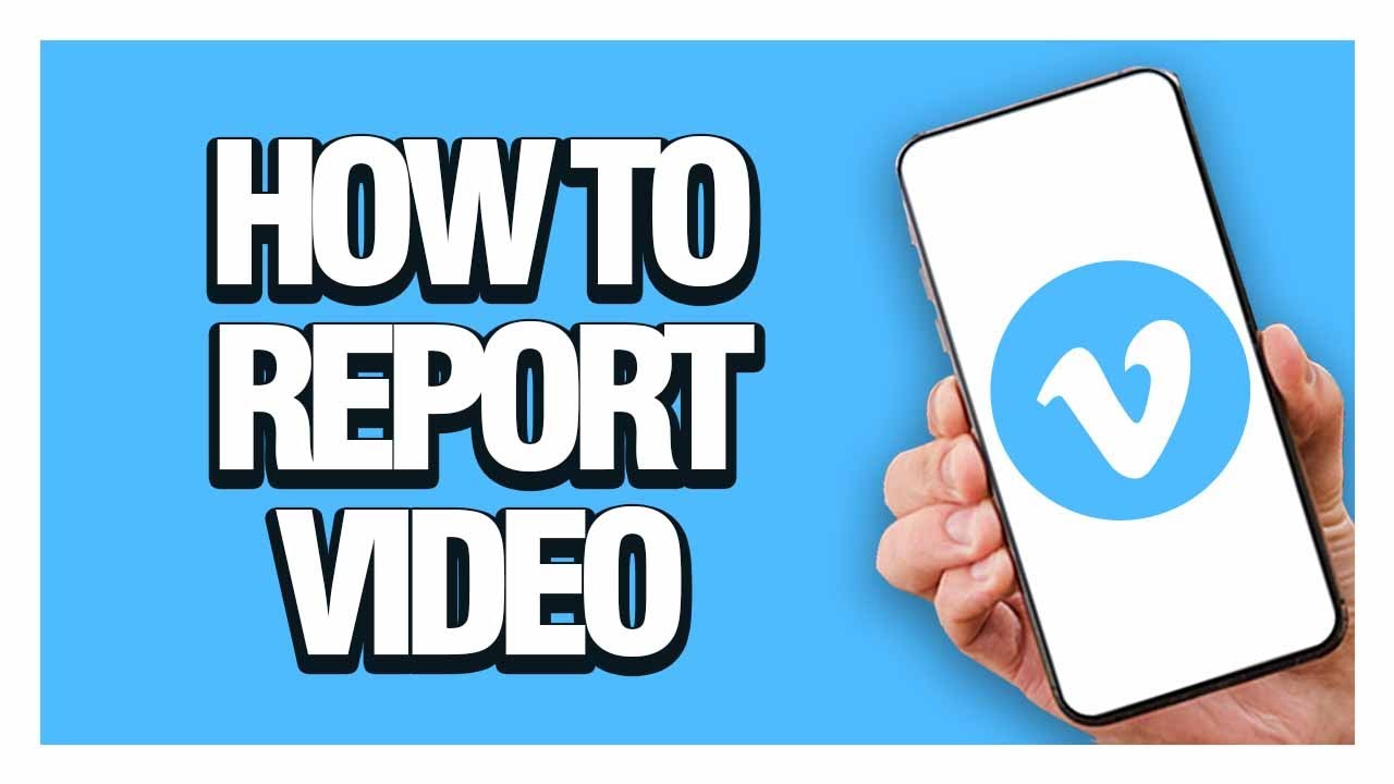 How To Report Videos On Vimeo App - Full Guide