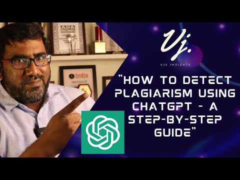 "How to Detect Plagiarism using ChatGPT - A Step-by-Step Guide"