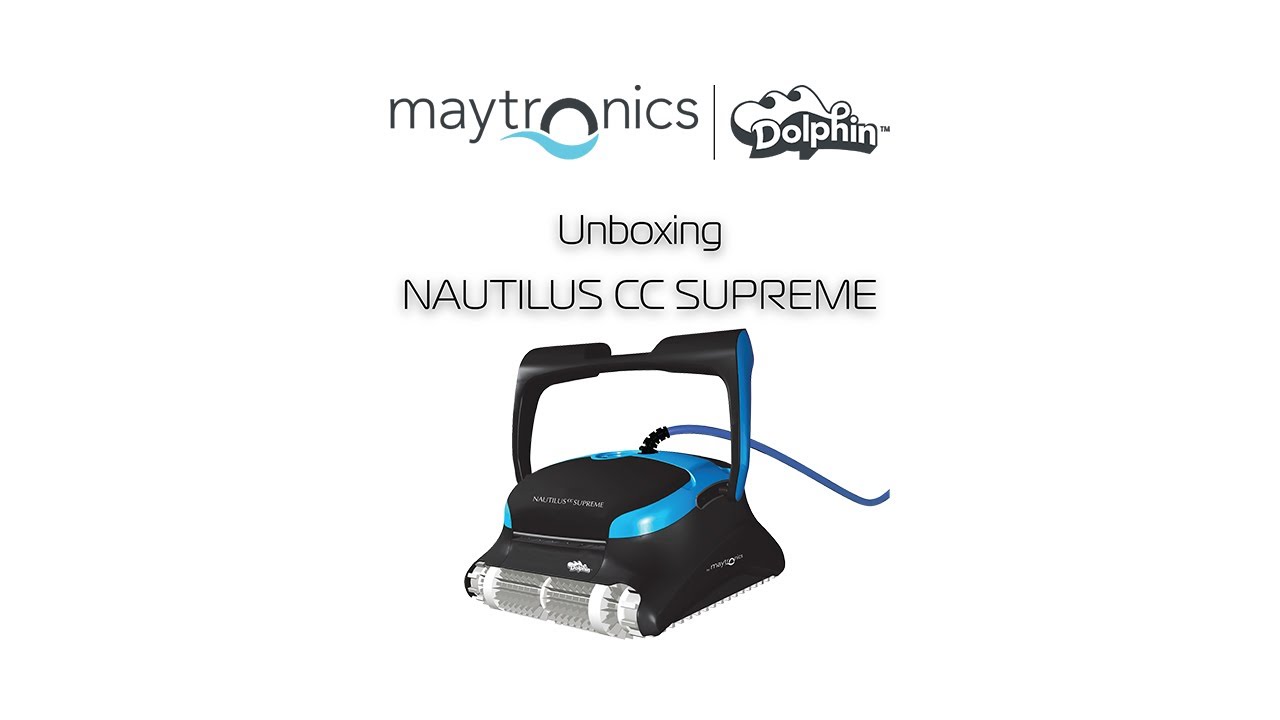 Maytronics Dolphin - Unboxing Nautilus cc supreme