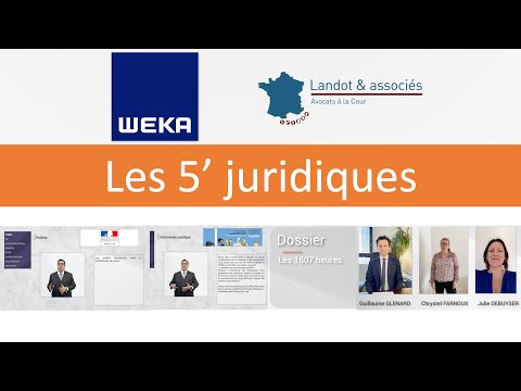 Les 5′ juridiques (17/5/21, WEKA) – Brèves + dossier « Les 1607 heures »