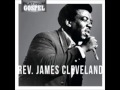 Rev. James Cleveland: Songs & Lyrics