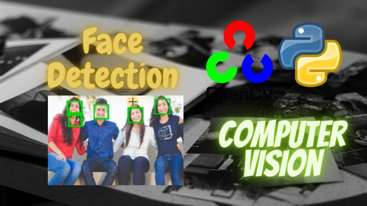 Face Detection (OpenCV) | Computer Vision | Python