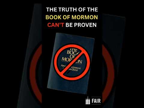 The Book of Mormon Cannot Be Proven Through Scientific Methods