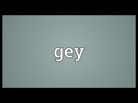 Gey Meaning