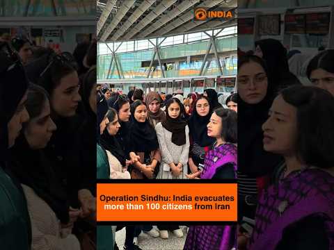 Operation Sindhu: India evacuates more than 100 citizens from Iran
