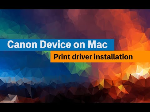 How to download and install Canon driver on Mac