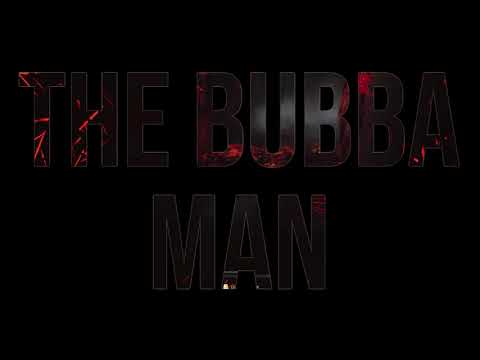 Steam Community :: Video :: The Bubba Man