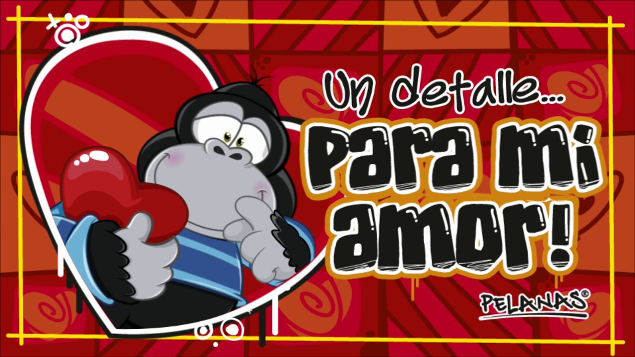 ¡Un detalle Pelanas!