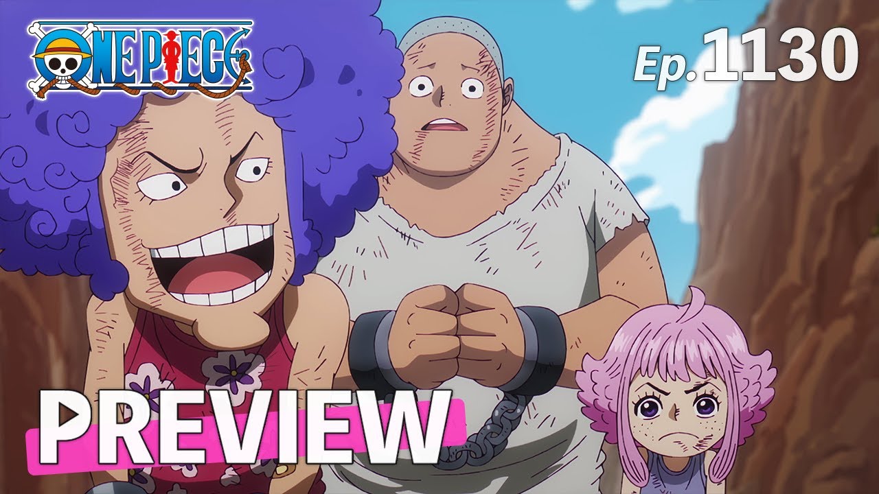 One Piece Episode 1130: Terkuaknya Insiden God Valley dan Para Bajak ...