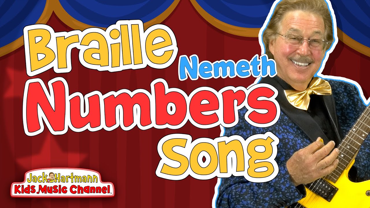The Nemeth Braille Numbers | Jack Hartmann