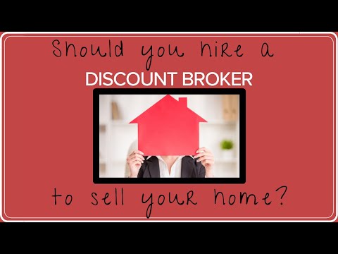 Hiring a Discount Broker to Sell Your Home