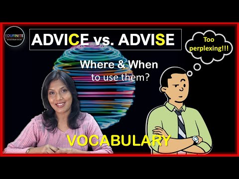 ADVICE vs. ADVISE | What is the difference between ADVICE & ADVISE?