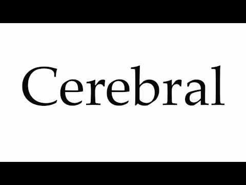 How to Pronounce Cerebral